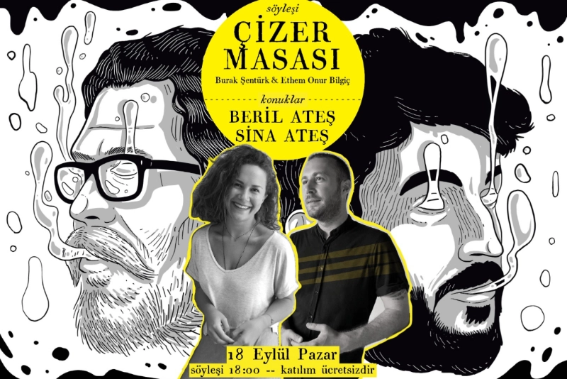 Çizer Masası: Beril Ateş - Sina Ateş - bant mag