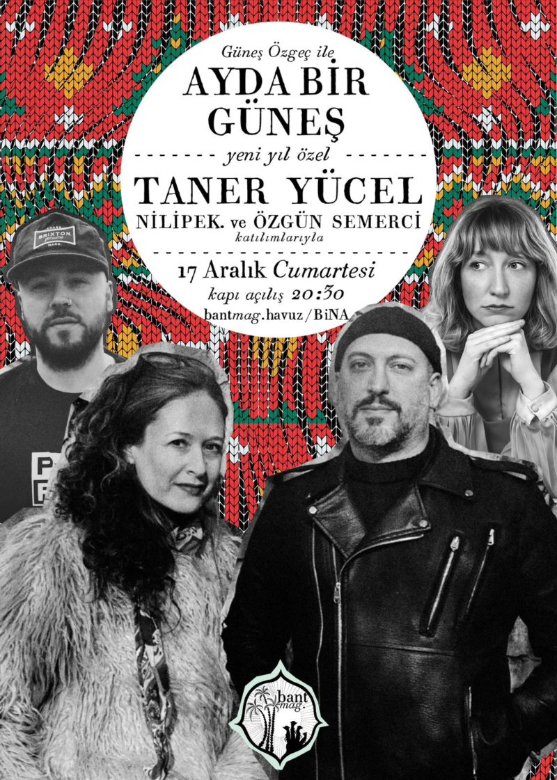 Ayda bir Güneş yeni yıl özel: Taner Yücel, Nilipek. ve Özgün Semerci ...