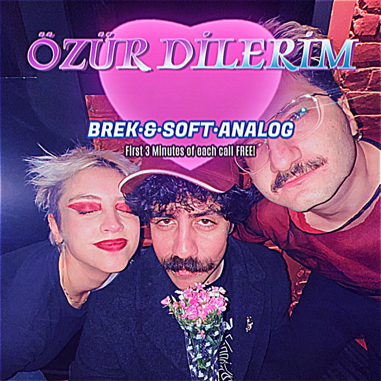 Brek, Soft Analog, affetmek ve affedilmek - bant mag